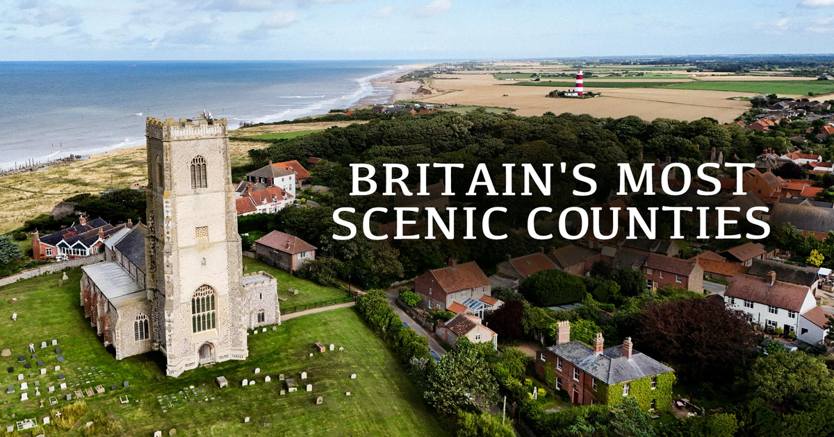 Britain's Most Scenic Counties